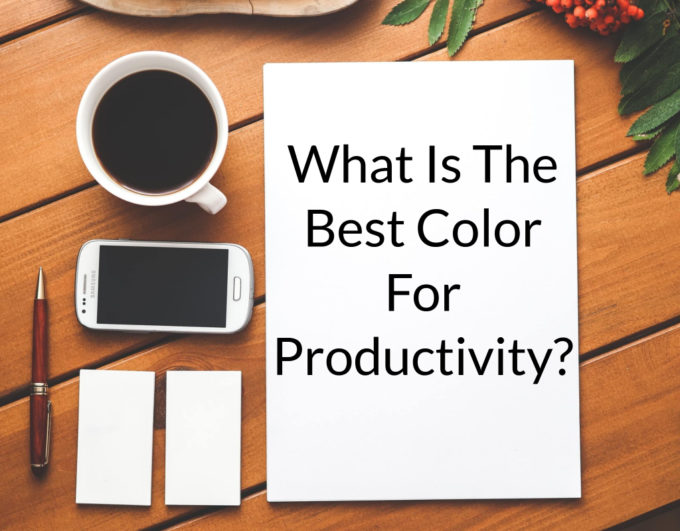 What Is The Best Color For Productivity? - Productivity Academy
